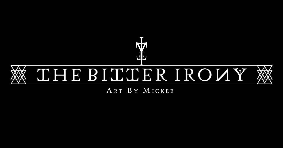 The Bitter Irony | Art by Mickee